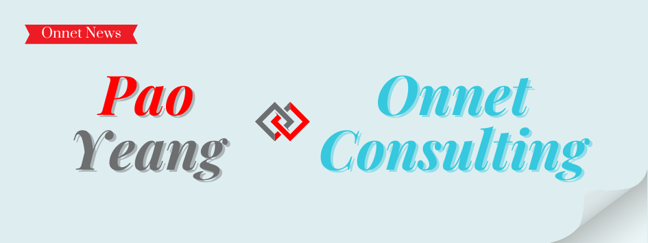 Pao Yeang & Onnet Consulting Are In Partnership Now!